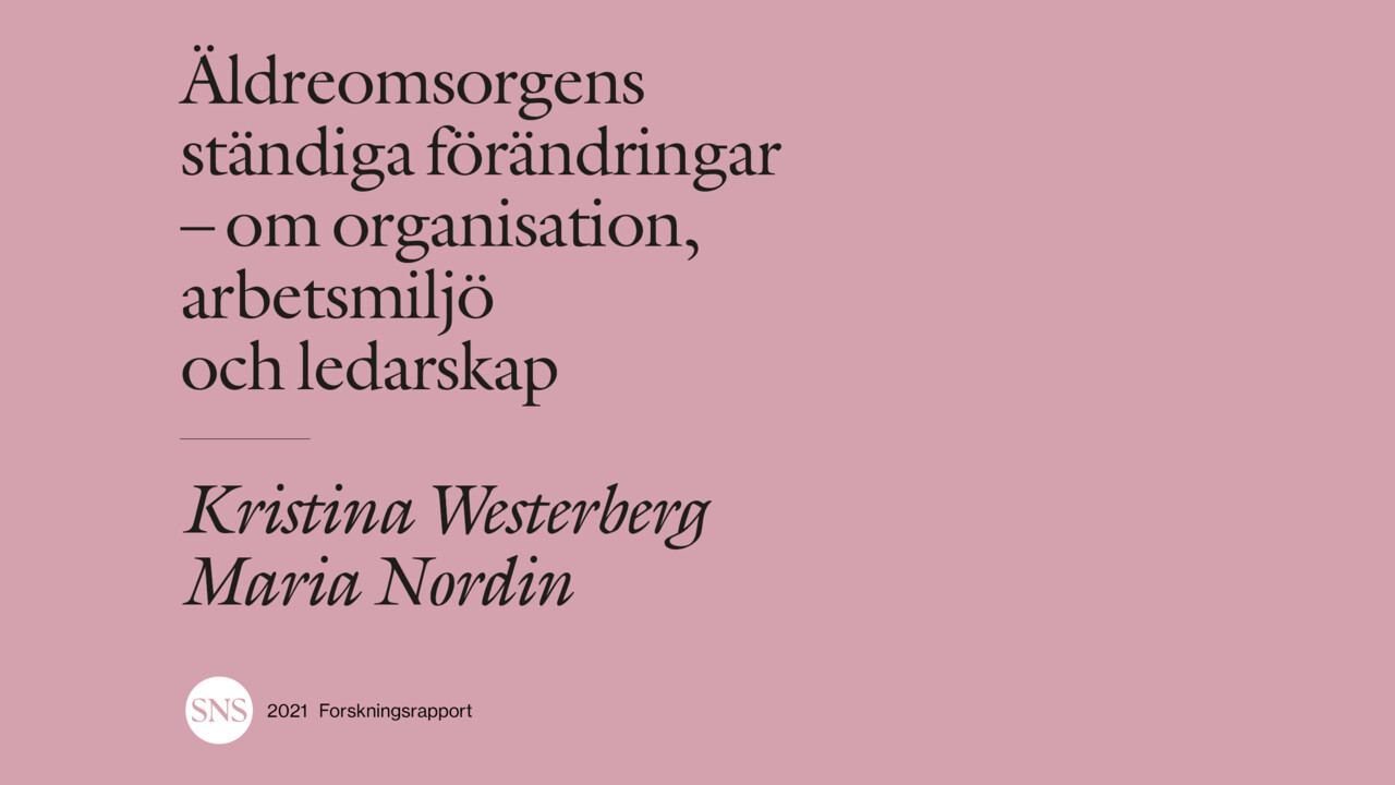 Rapport om äldreomsorgen som fått stort genomslag